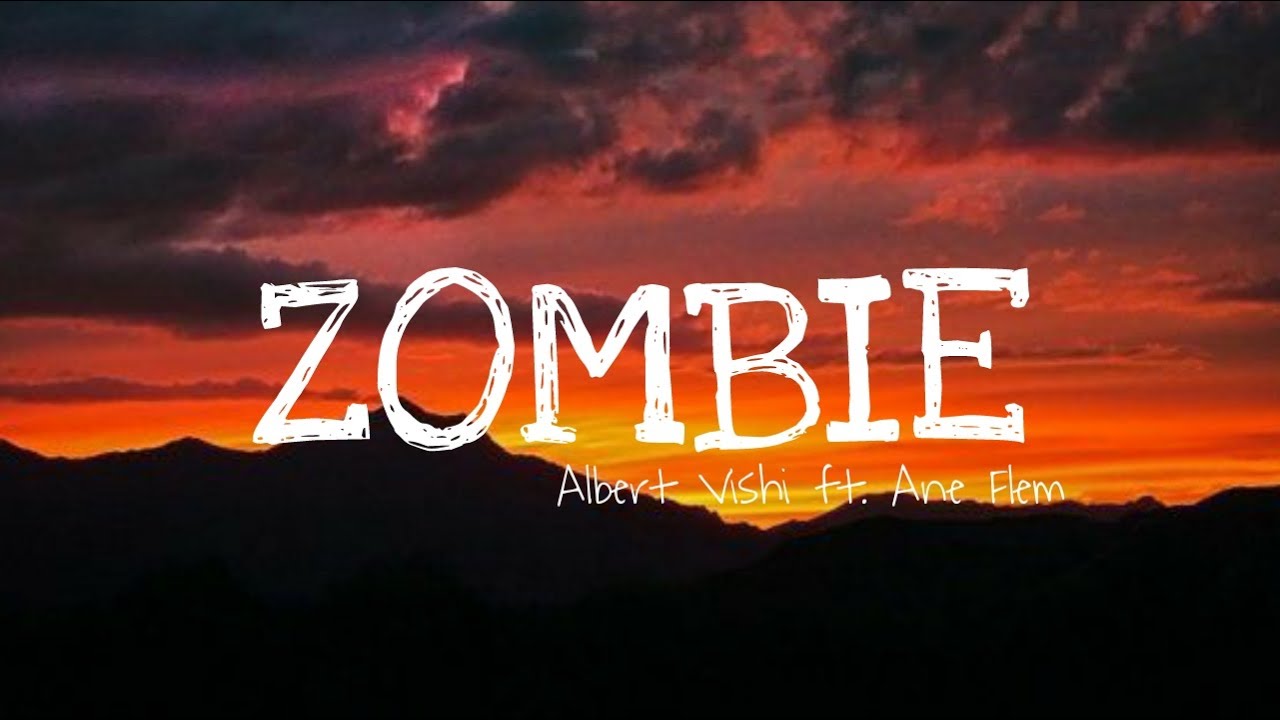 ZOMBIE(lyrics) - Albert Vishi ft. Ane Flem || Alan Walker - YouTube