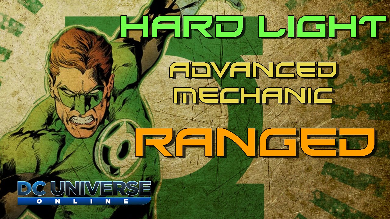 DCUO - Hard Light RANGED Advanced Mechanic [GU43] - YouTube