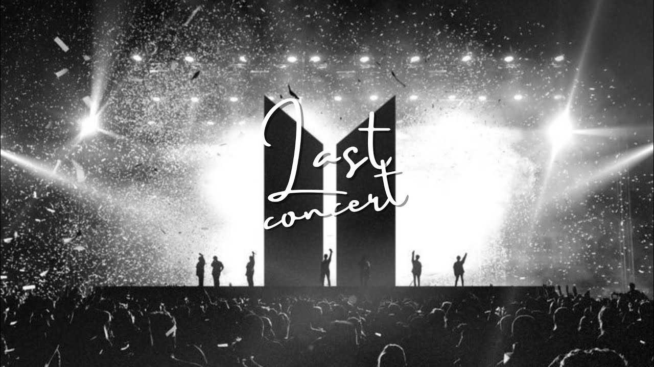 Last Concert [BTS ONESHOT] - YouTube