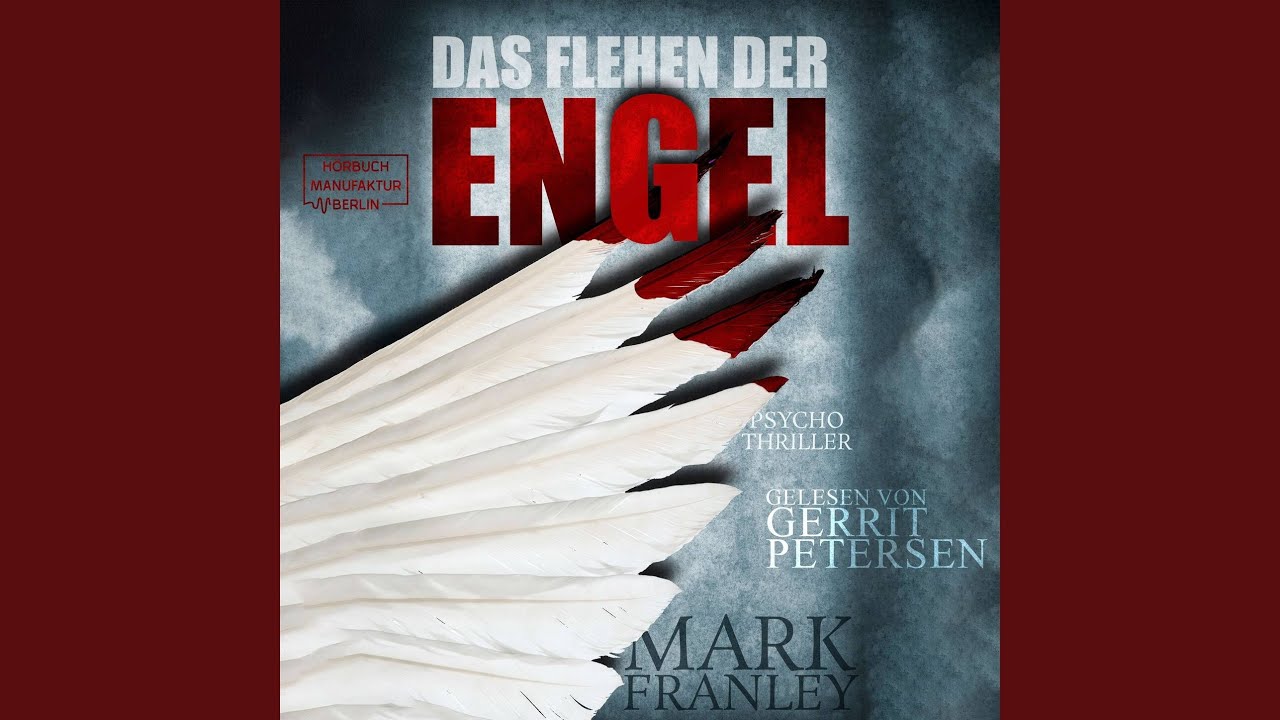 Kapitel 30 - Das Flehen der Engel - Lewis Schneider, Band 2 - YouTube