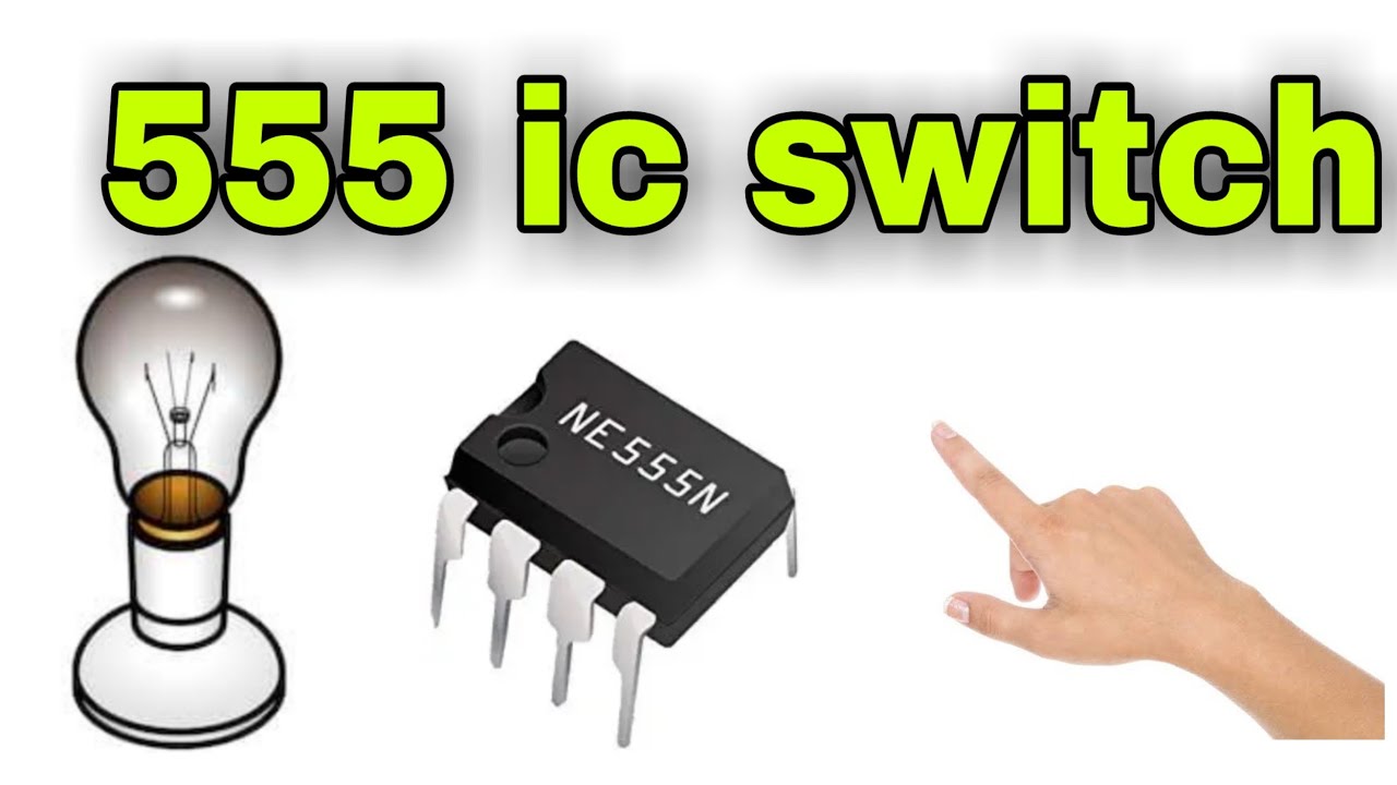 555 ic touch switch,touch switch using 555 ic,555 ic projects,hr ...