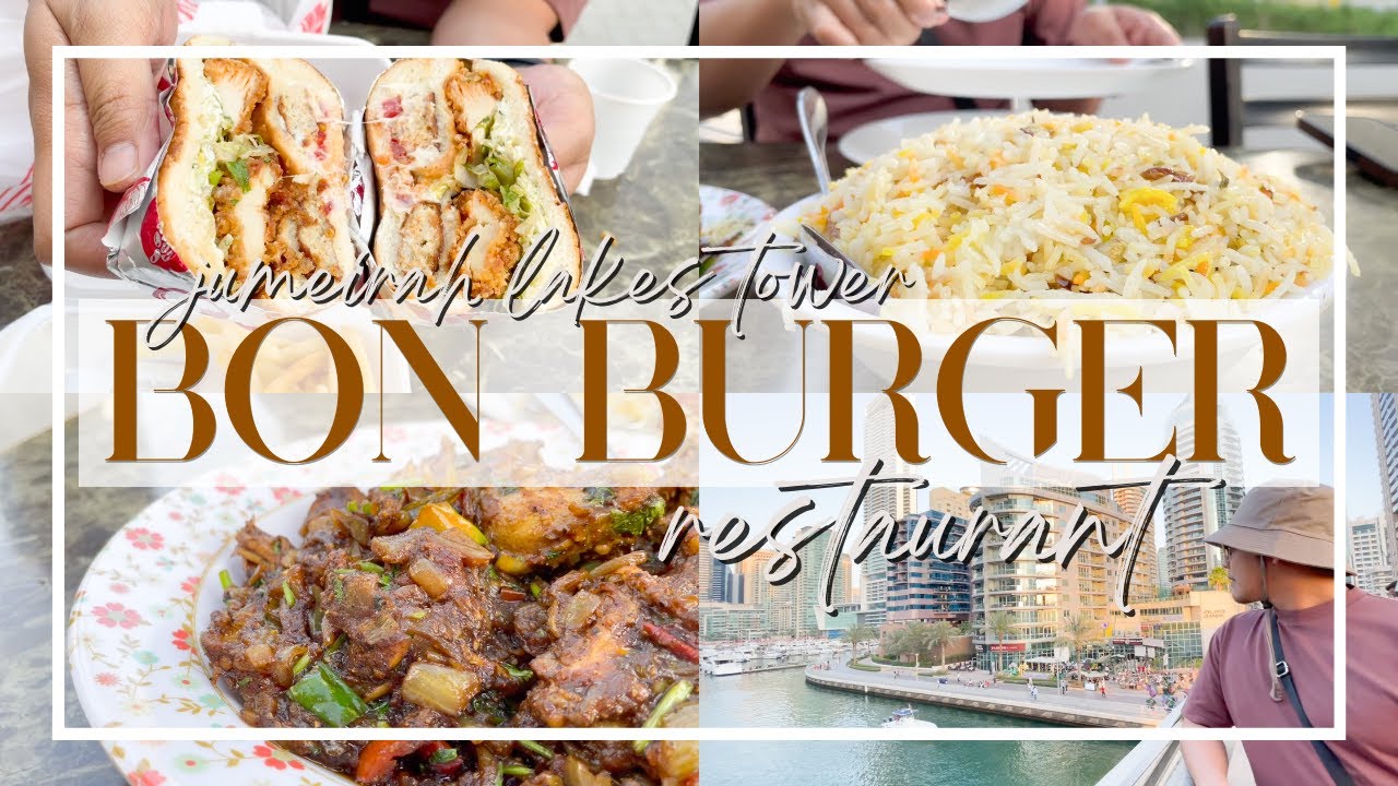 DUBAI ON A BUDGET: cheap meal UNDER AED50 at BON BURGER RESTAURANT ...