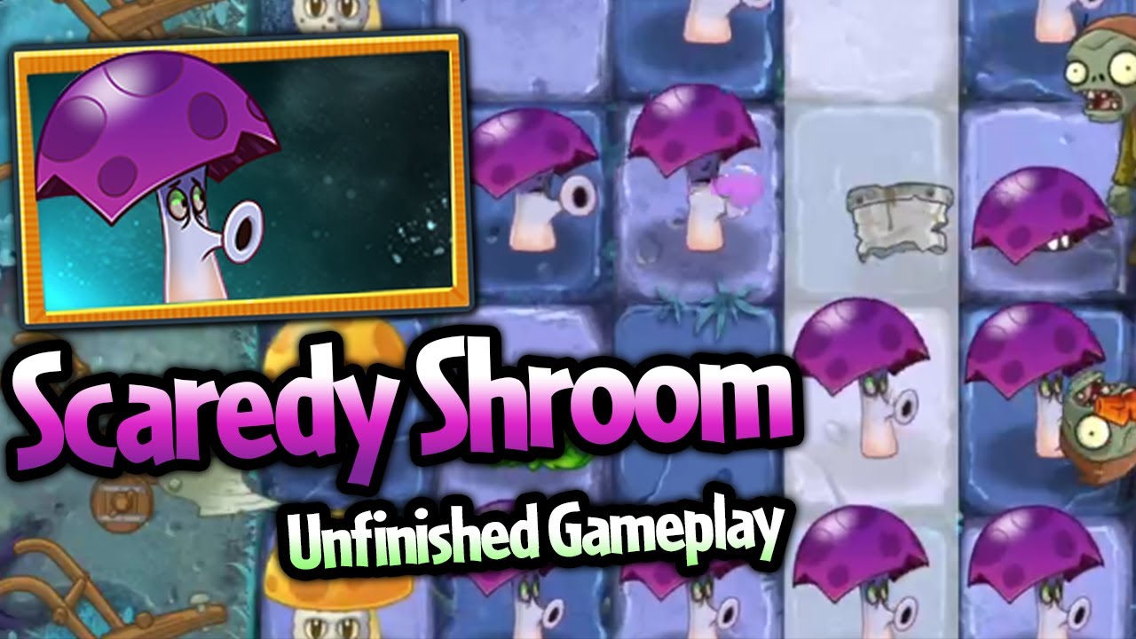 Plants vs. Zombies 2 Scaredy-shroom Unfinished Gameplay - YouTube