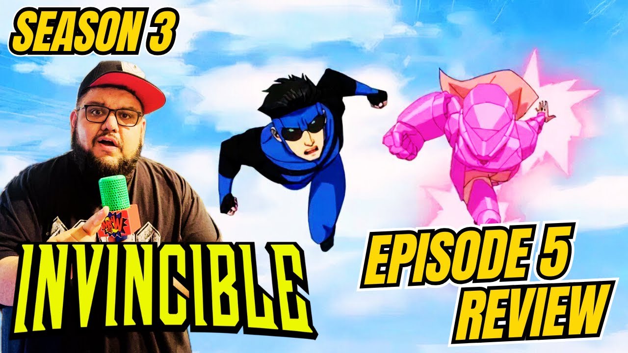 INVINCIBLE Season 3 | EPISODE 5 REVIEW | PRIME VIDEO | INVINCIBLE ...