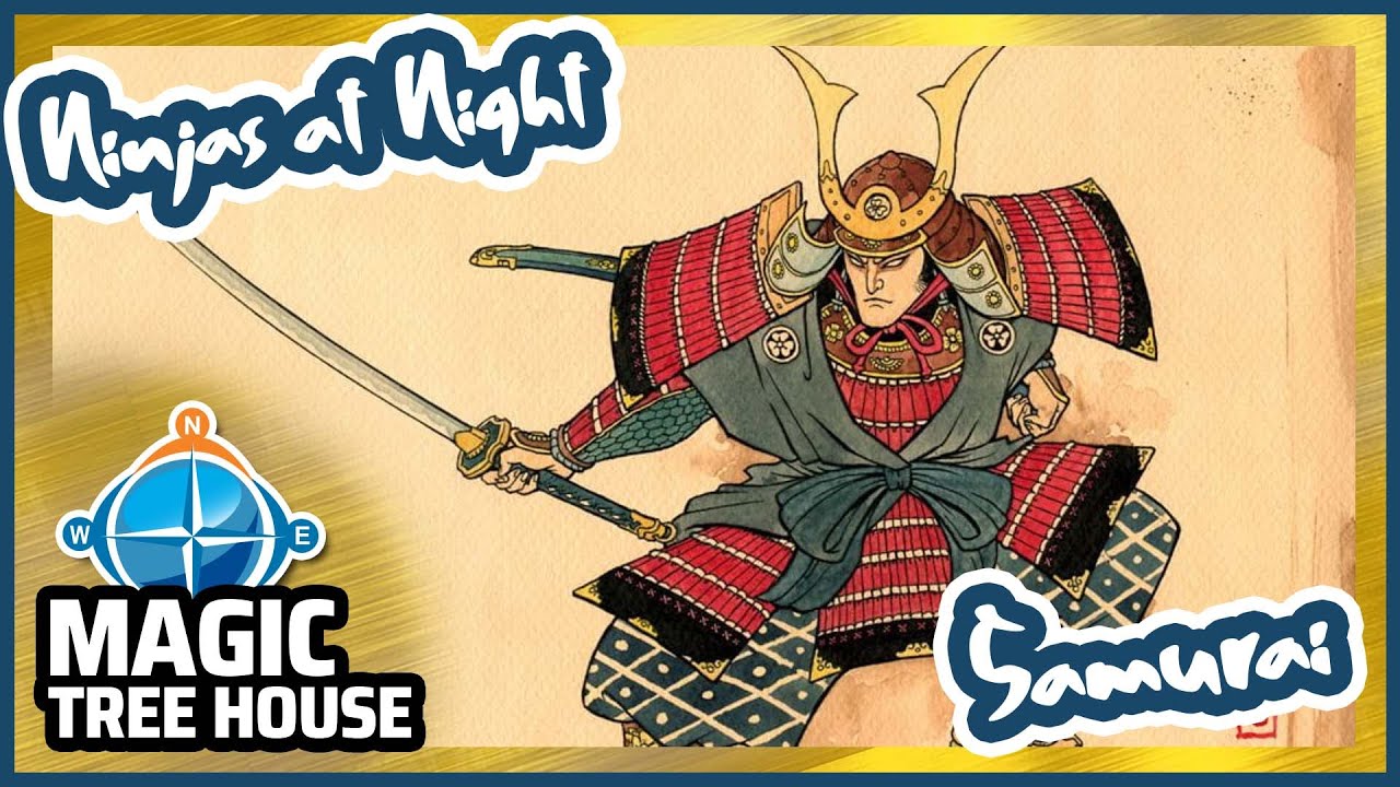 Magic Tree House Songs | Night of the Ninjas | Chapter 7 | Samurai ...