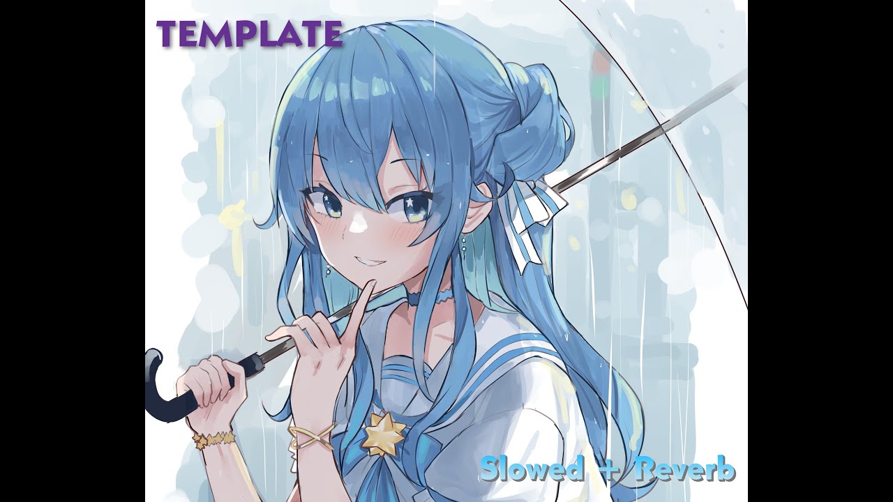 Hoshimachi Suisei - TEMPLATE (Slowed + Reverb) - YouTube
