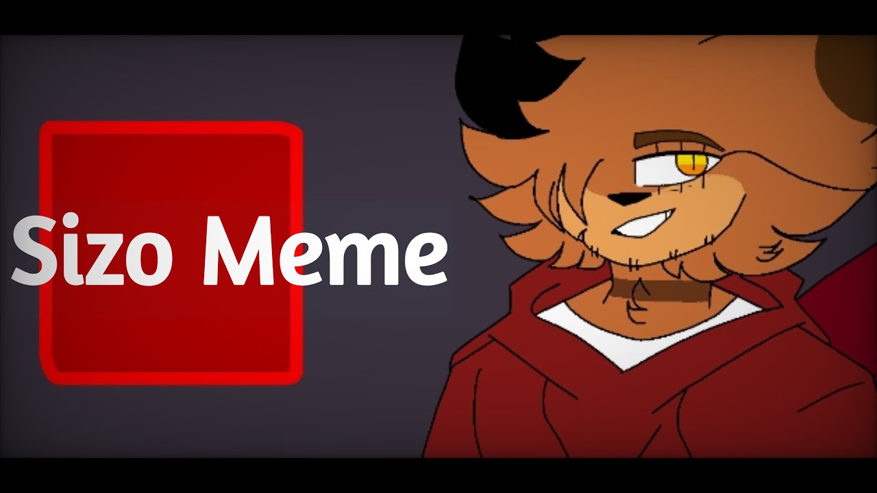 Sizo meme || FNAF AU || OcxCanon - YouTube