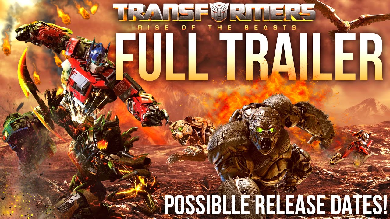 FULL Transformers: Rise of the Beasts Theatrical Trailer INCOMING ...