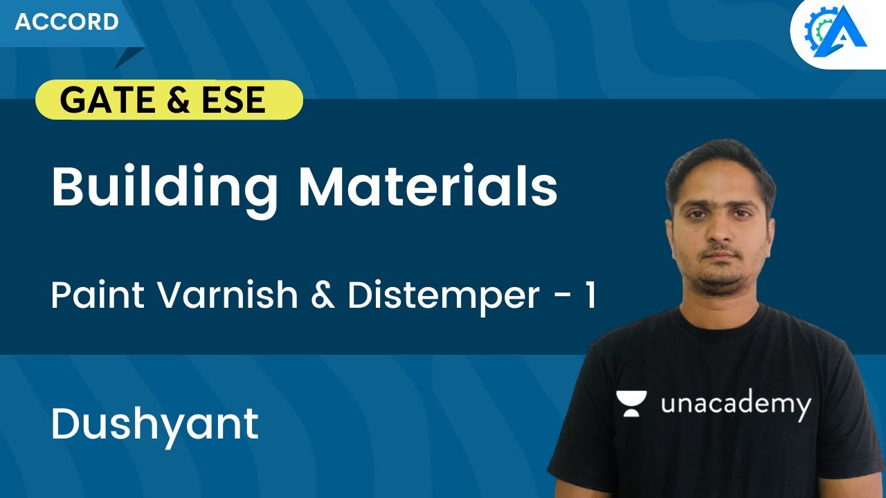 Building Materials | Paint Varnish & Distemper - 1 | GATE & ESE 2023 ...