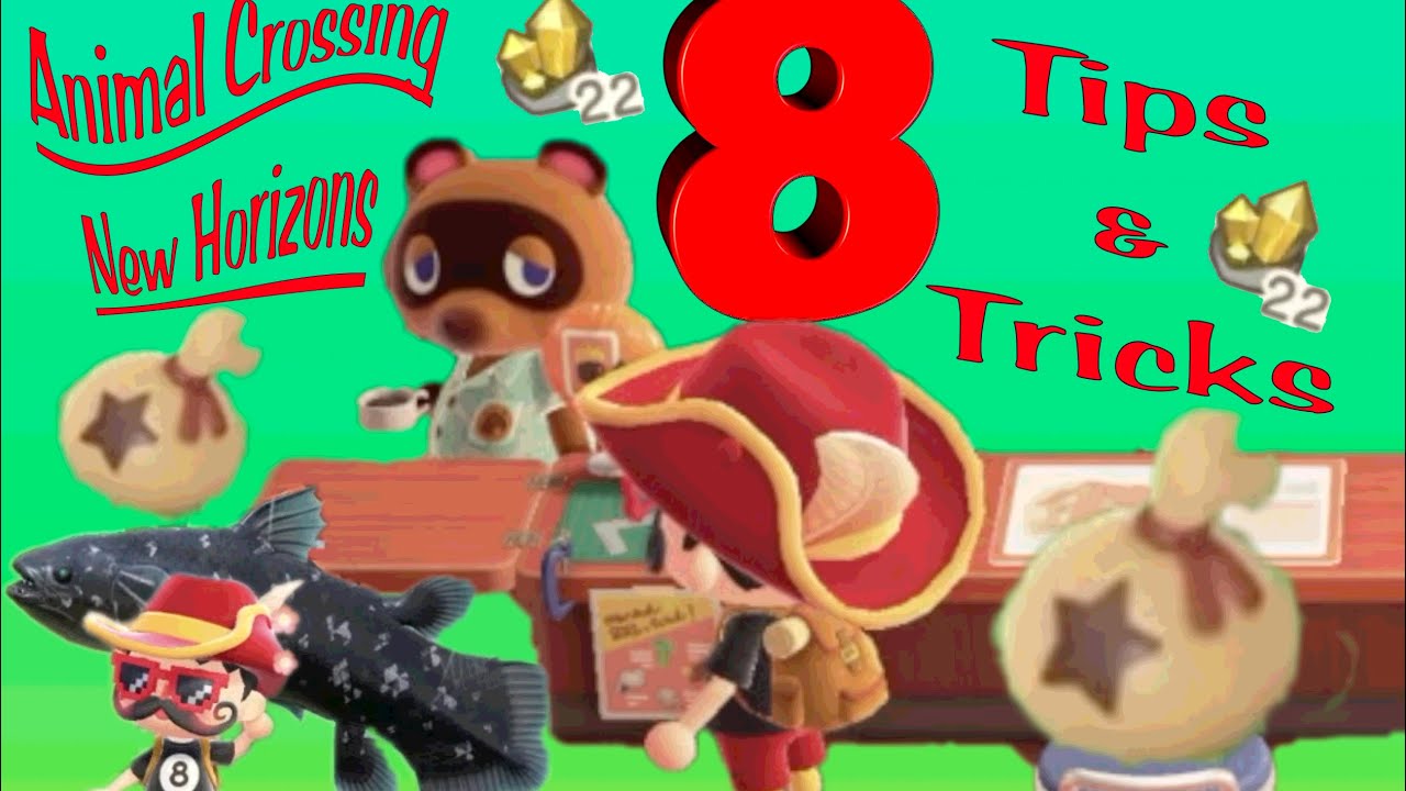 Animal Crossing New Horizons 8 Tips & Tricks - YouTube