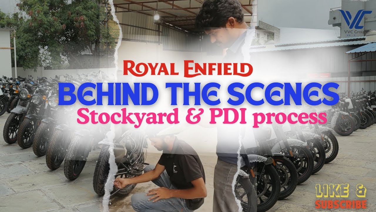Inside Our Royal Enfield Stockyard: PDI in Action | VVC Royal Enfield ...