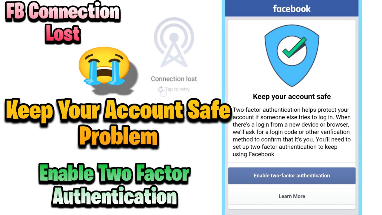 Facebook Keep Your Account Safe Problem 😎🔥 | Connection Lost Error ...