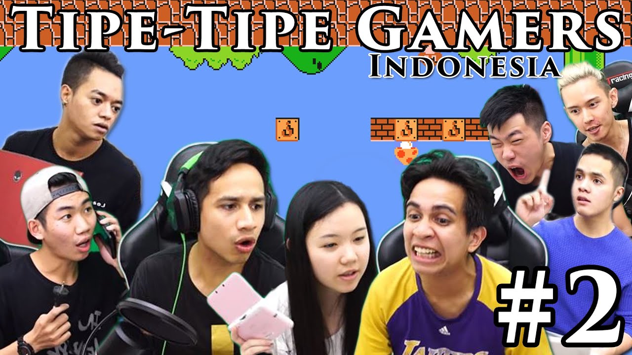 TIPE TIPE GAMERS INDONESIA #2 - YouTube