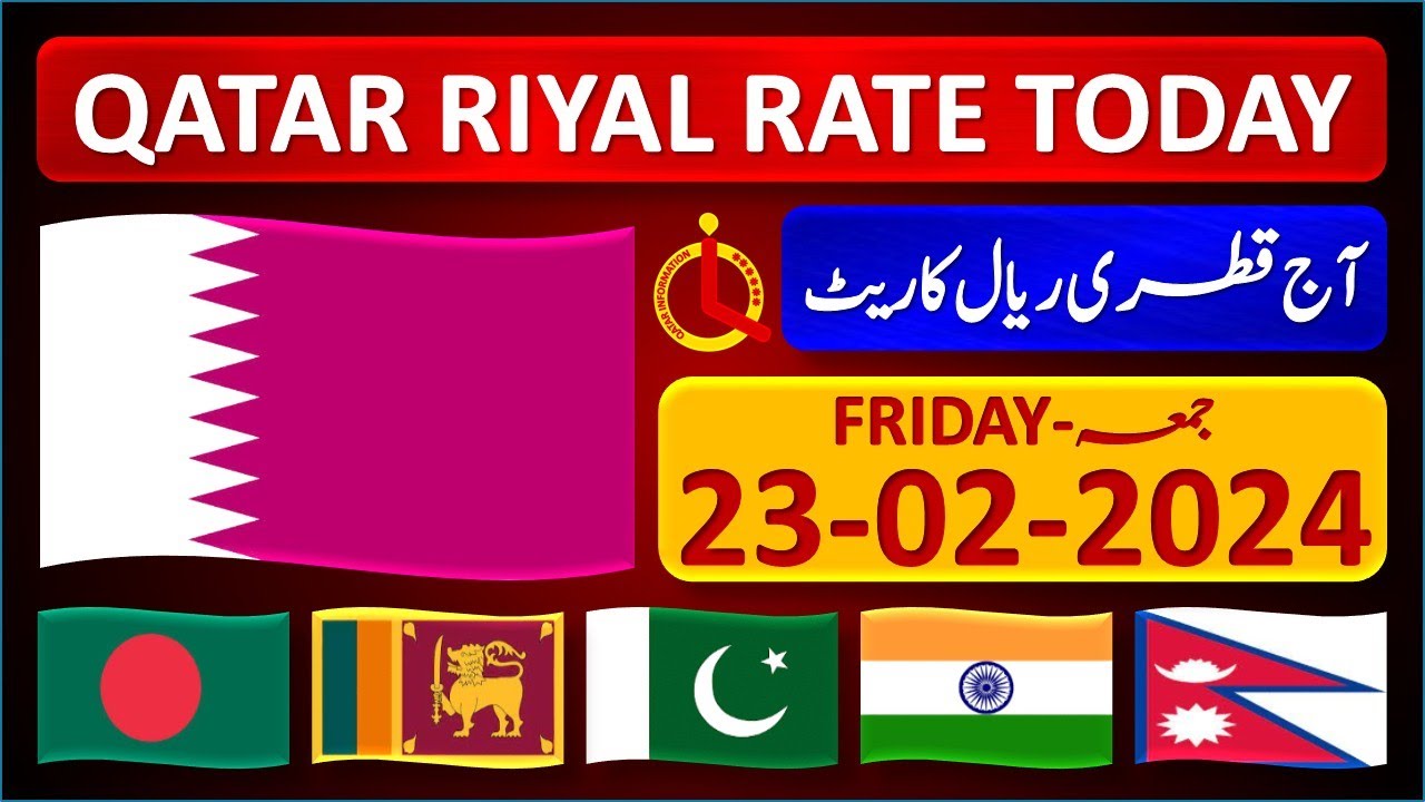 Qatar Riyal Rate Today 23-2-2024 | Qatari Riyal Today Exchange Rates ...