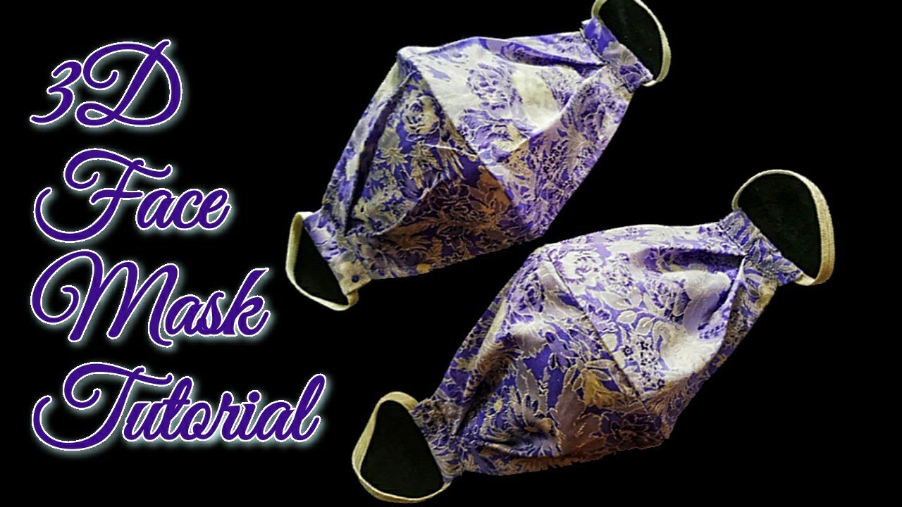 3D Face Mask | Making Fabric Face Mask at home | Face Mask Sewing ...