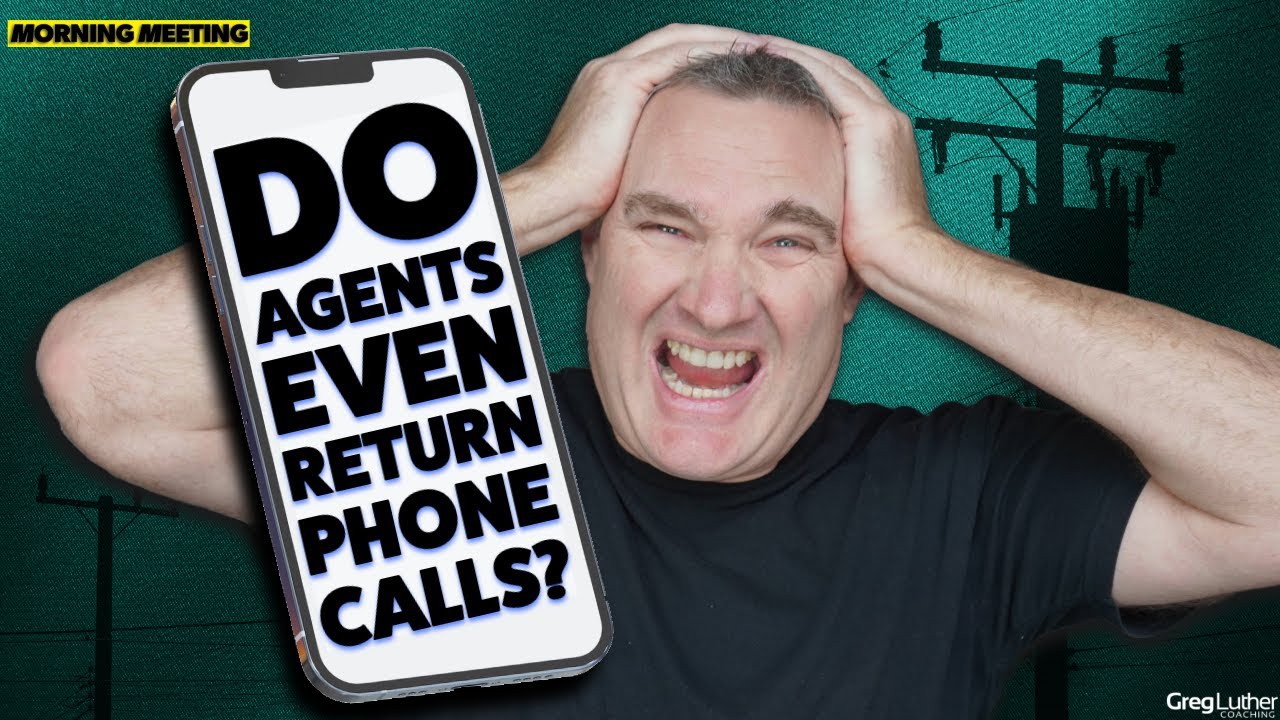 Do Agents Ever Return Phone Calls? 📞😲 - YouTube