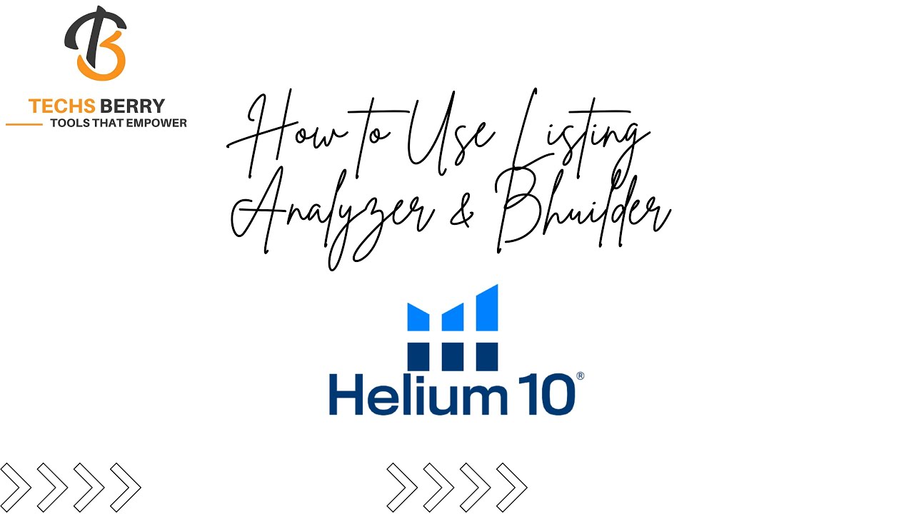How to use Listing Analyzer and Listing Builder Manually | Helium-10 | Techsberry | - YouTube