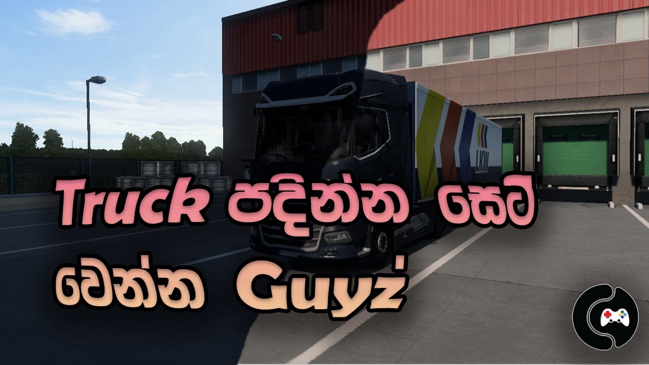 Kaviya Gaming | Euro Truck Simulator 2 | ට්‍රක් පදින්න සෙට් වෙන්න ...