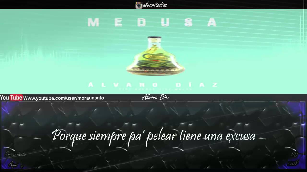 Medusa (Letra) - Alvaro Diaz - YouTube