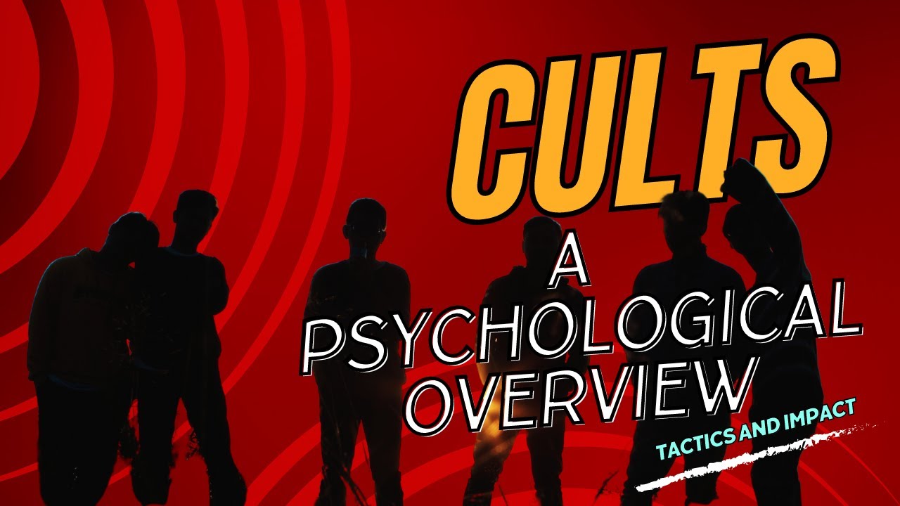 The Psychology of Cults: Understanding Their Tactics and Impact ...