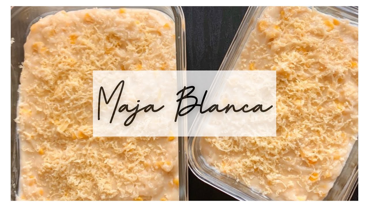 EASY MAJA BLANCA! 🤍 - YouTube