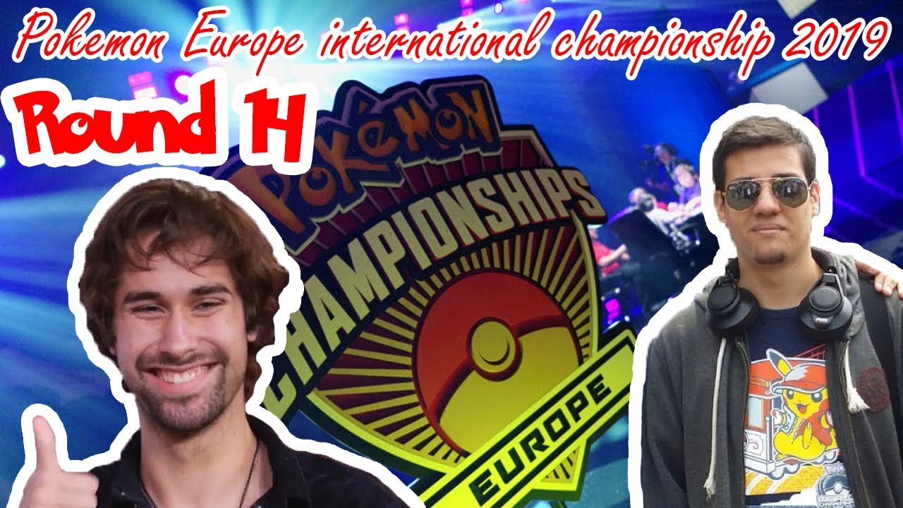 2019 Pokémon Europe International Championships Vgc Day 2 Round 14