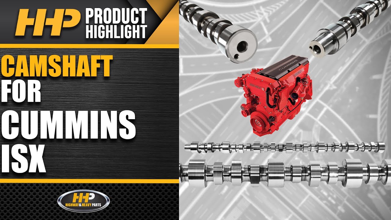 Why Buy A New Cummins ISX Camshaft From HHP! - YouTube