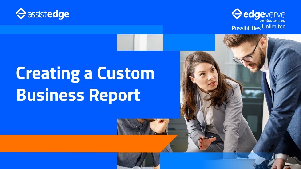 Creating a Custom Business Report | How-To Series | AssistEdge RPA 19.0 ...