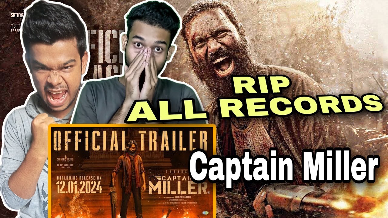 CAPTAIN MILLER - Official Trailer | Reaction | Dhanush | Shivarajkumar ...