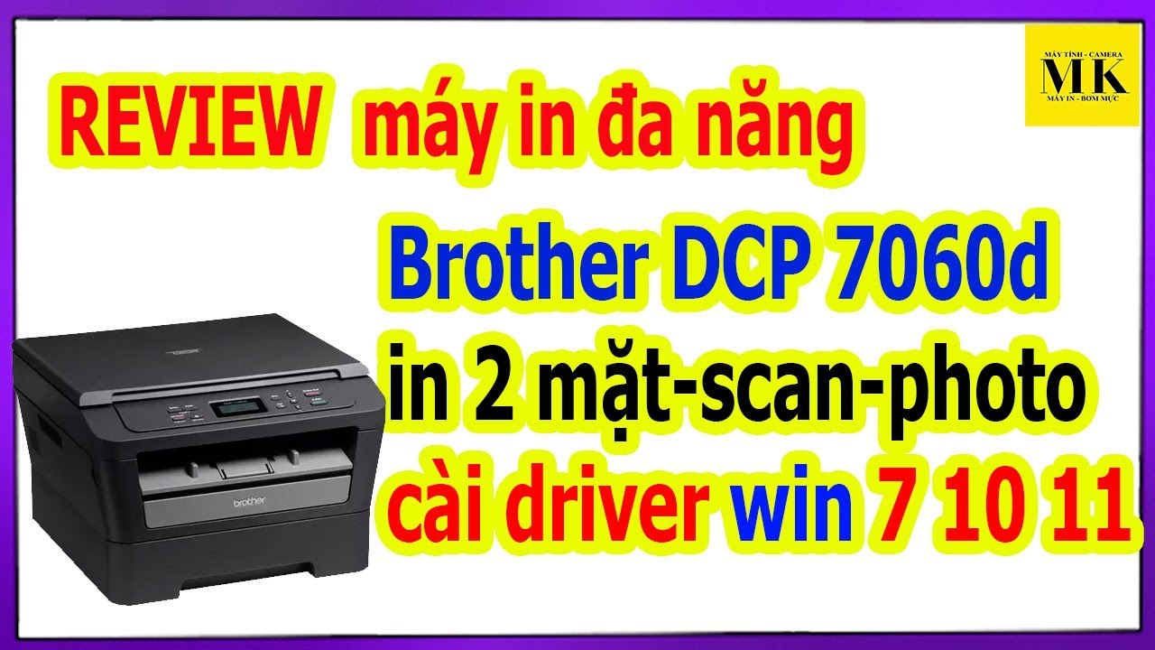 Review máy in Brother dcp 7060d. Cài driver Windows 7 10 11 - YouTube