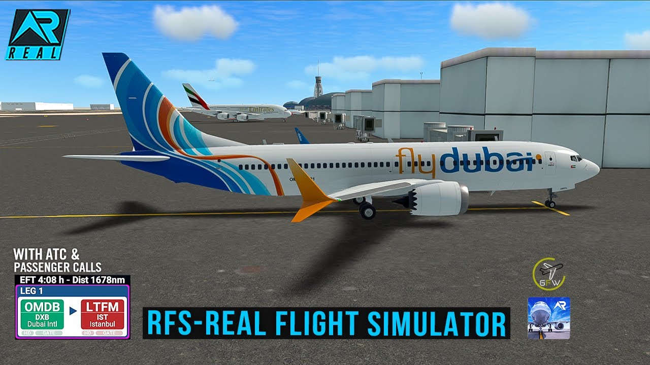 RFS - Real Flight Simulator- Dubai to Istanbul |||Full Flight||B737max8 ...
