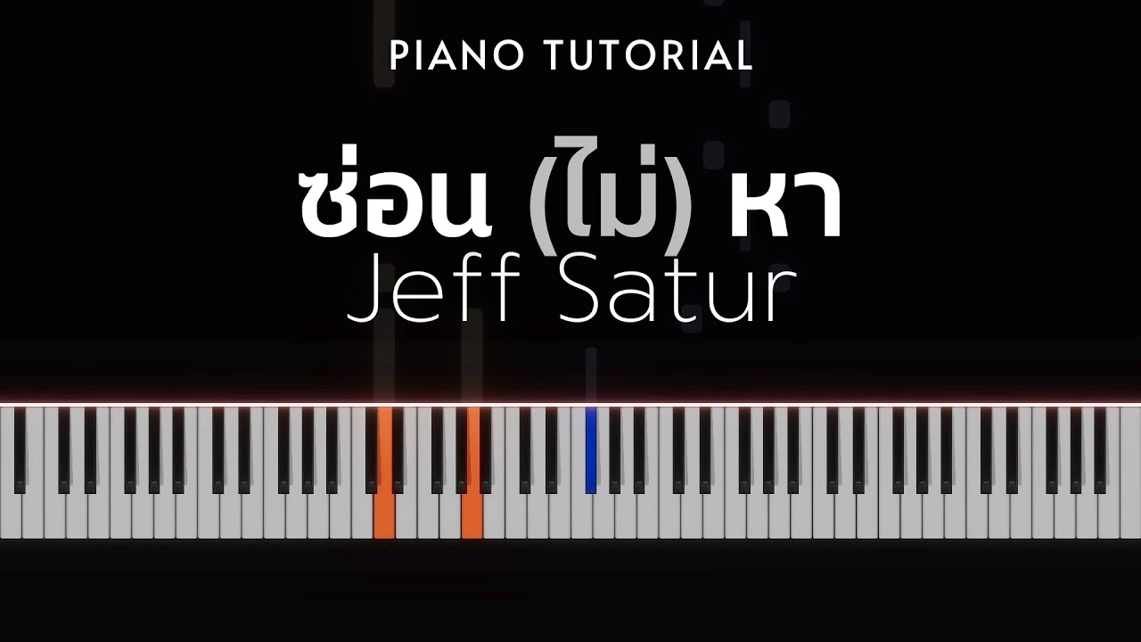 Jeff Satur - ซ่อน (ไม่) หา l Ghost | Piano Tutorial - YouTube