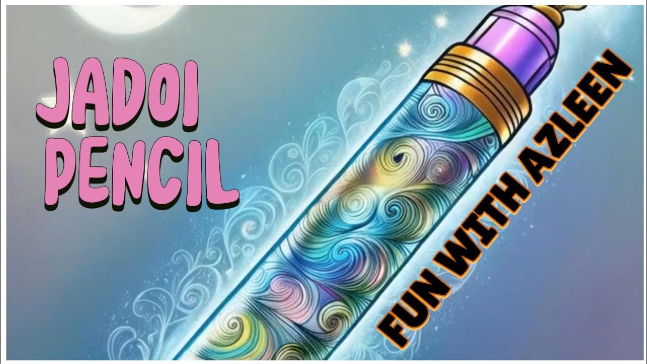 Magical pencil/jadoi pencil song.... Entertainment for kids - YouTube