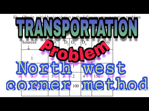 North west corner method in transportation problem ||BM tutorial - YouTube
