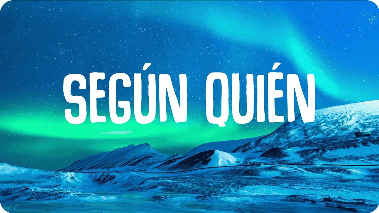 Maluma, Carin Leon - Según Quién (Letra) - YouTube