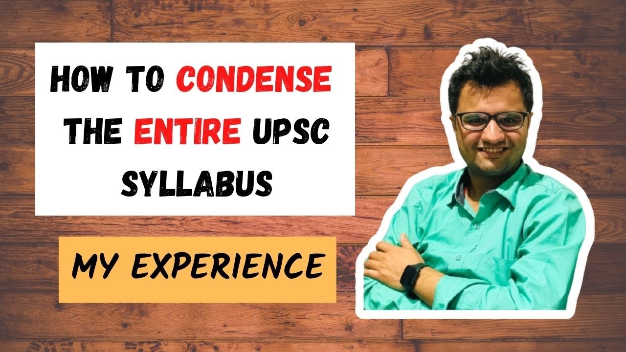 How I Condensed the Entire UPSC SYLLABUS into Learnable Format? | THE ...