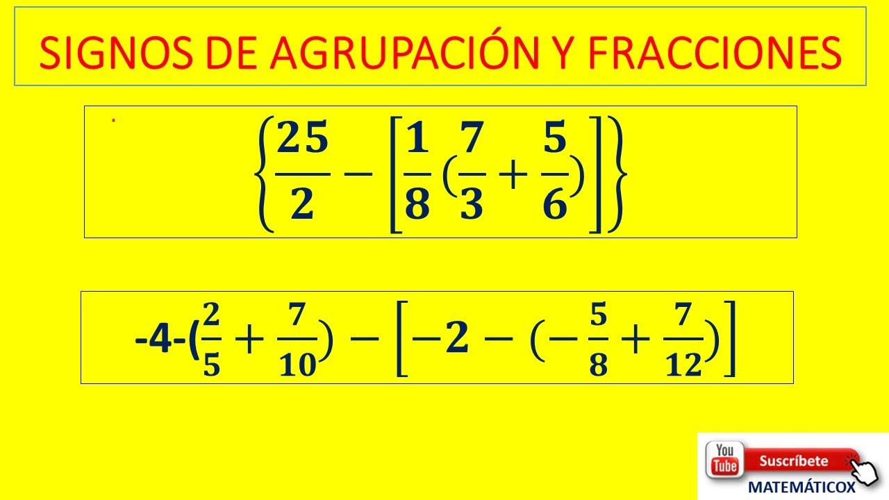 428 OPERACIONES CON SIGNOS DE AGRUPACIÓN Y FRACCIONES - YouTube