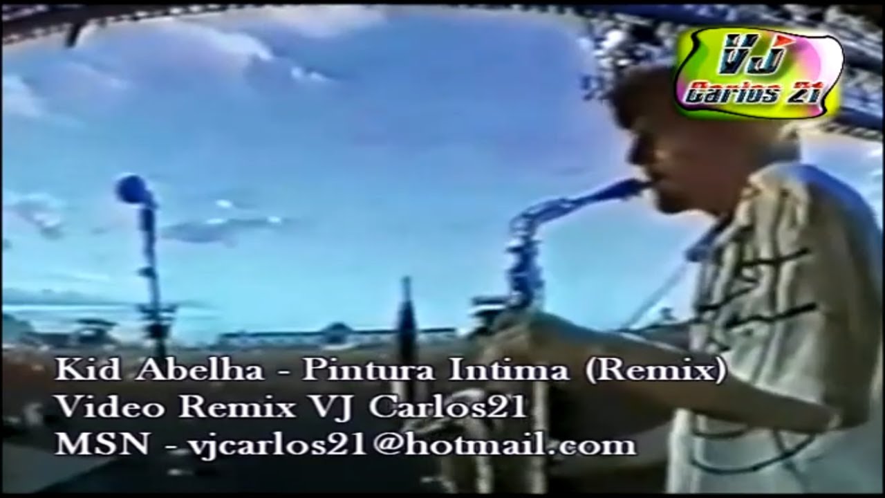 Kid Abelha - Pintura Intima Remix - Edição Vj Carlos 21 - YouTube