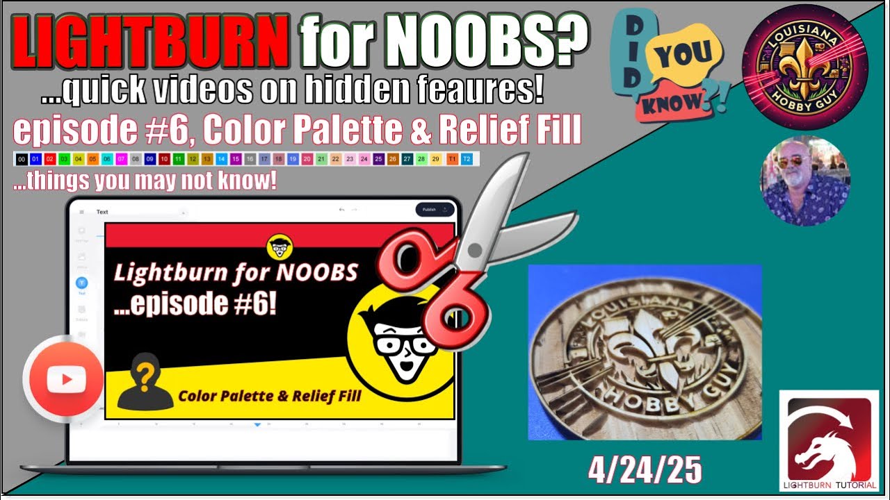 ℹ️ The Lightburn Color Palette Advanced Functions, and Relief Engraving ...