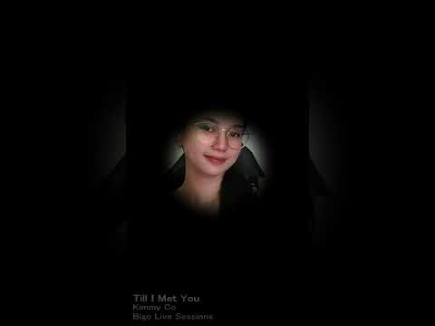 Till I Met You - ᴾᴿᴹ🌊☆Kimmy Co🌺   #cover #music  #singer #coversong #bigovoice  #duet