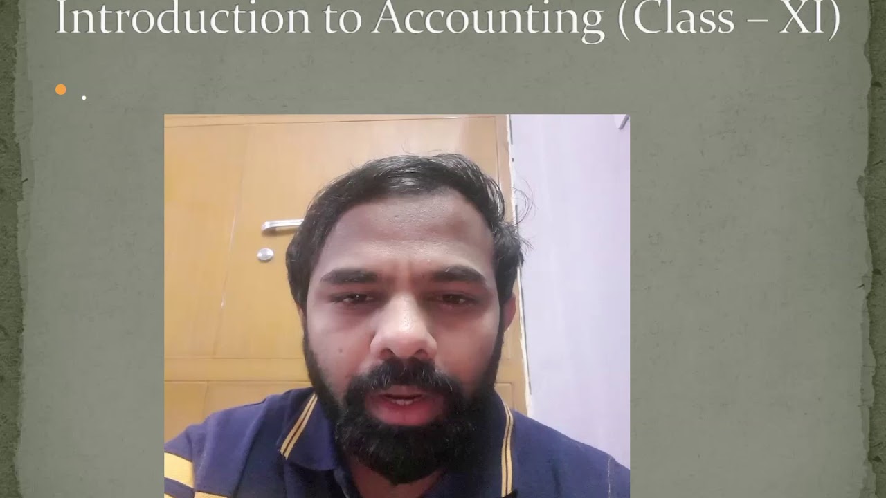 Chap - 1 (class -XI ) Introduction to Accounting by Nirmal Saini. - YouTube
