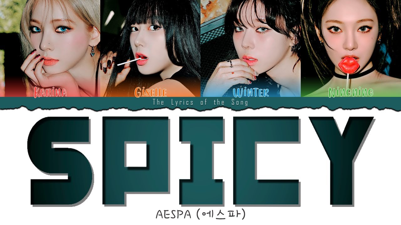 aespa (에스파) - Spicy (Color Coded Lyrics Esp/Rom/Han/가사) - YouTube
