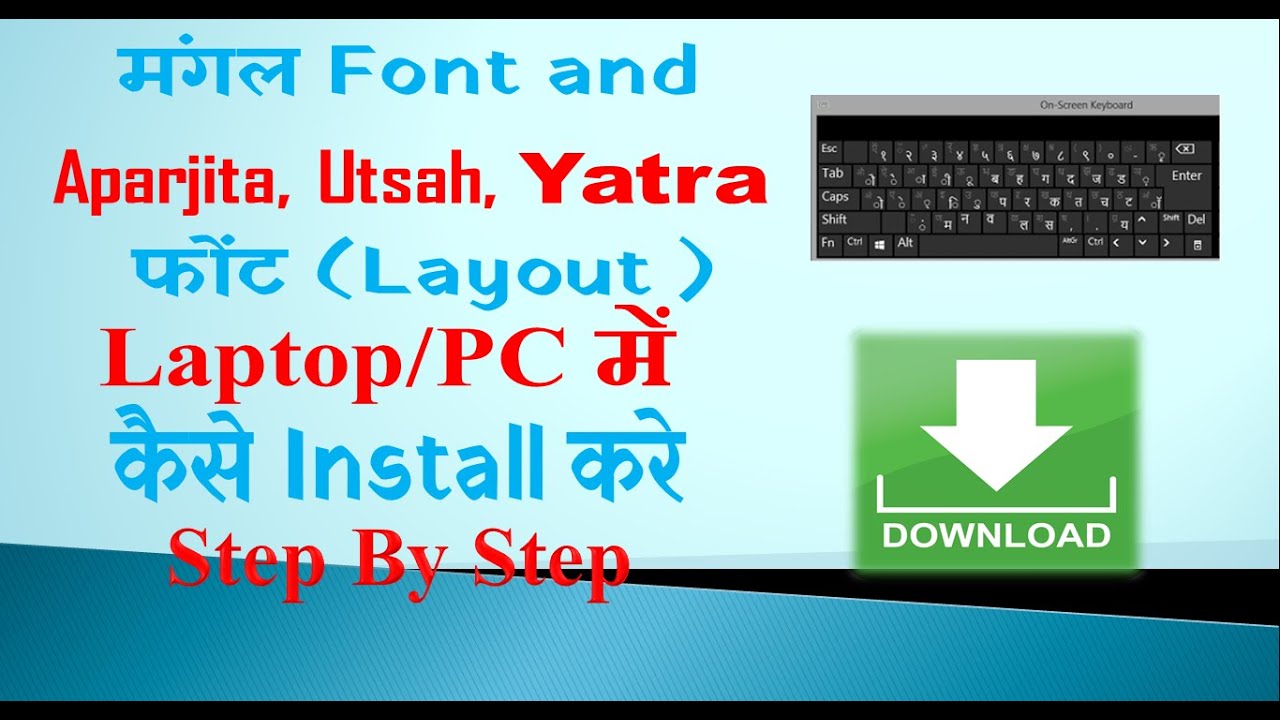 Install Mangal and Aparjita, Utsah, Yatra Font style for Inscript ...