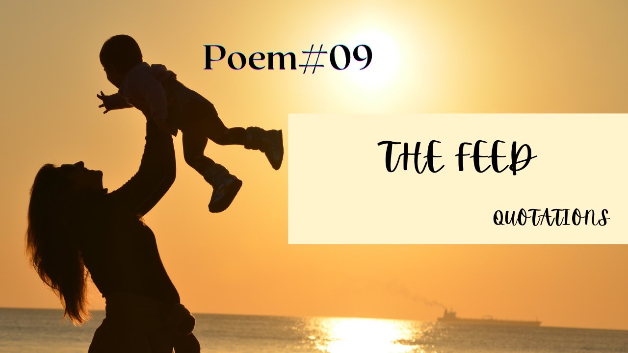 Poem no 09 The Feed Quotations, English book 3 F.Sc part1 (1st Year ...