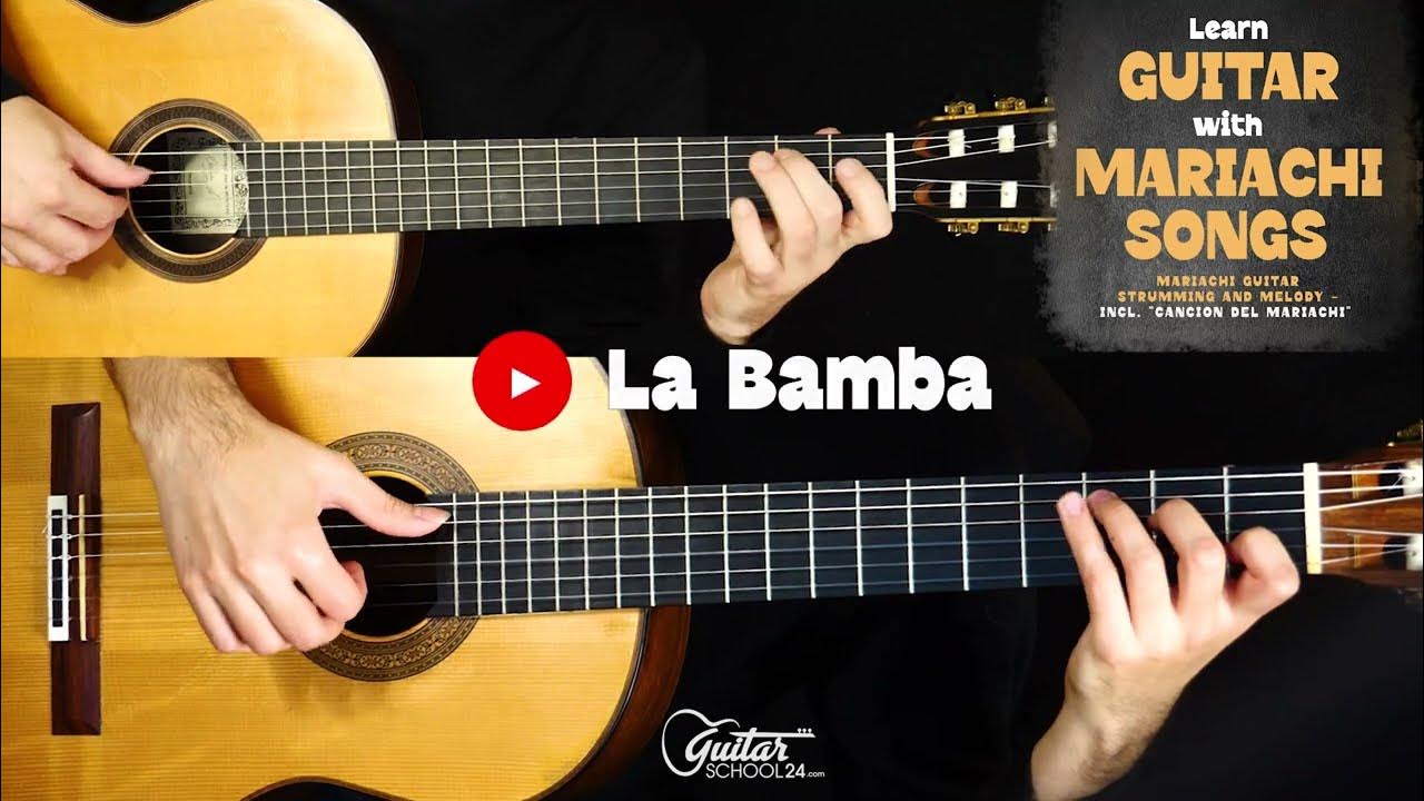 "La Bamba" - Learn Guitar with Mariachi Songs - Book Playalong - YouTube