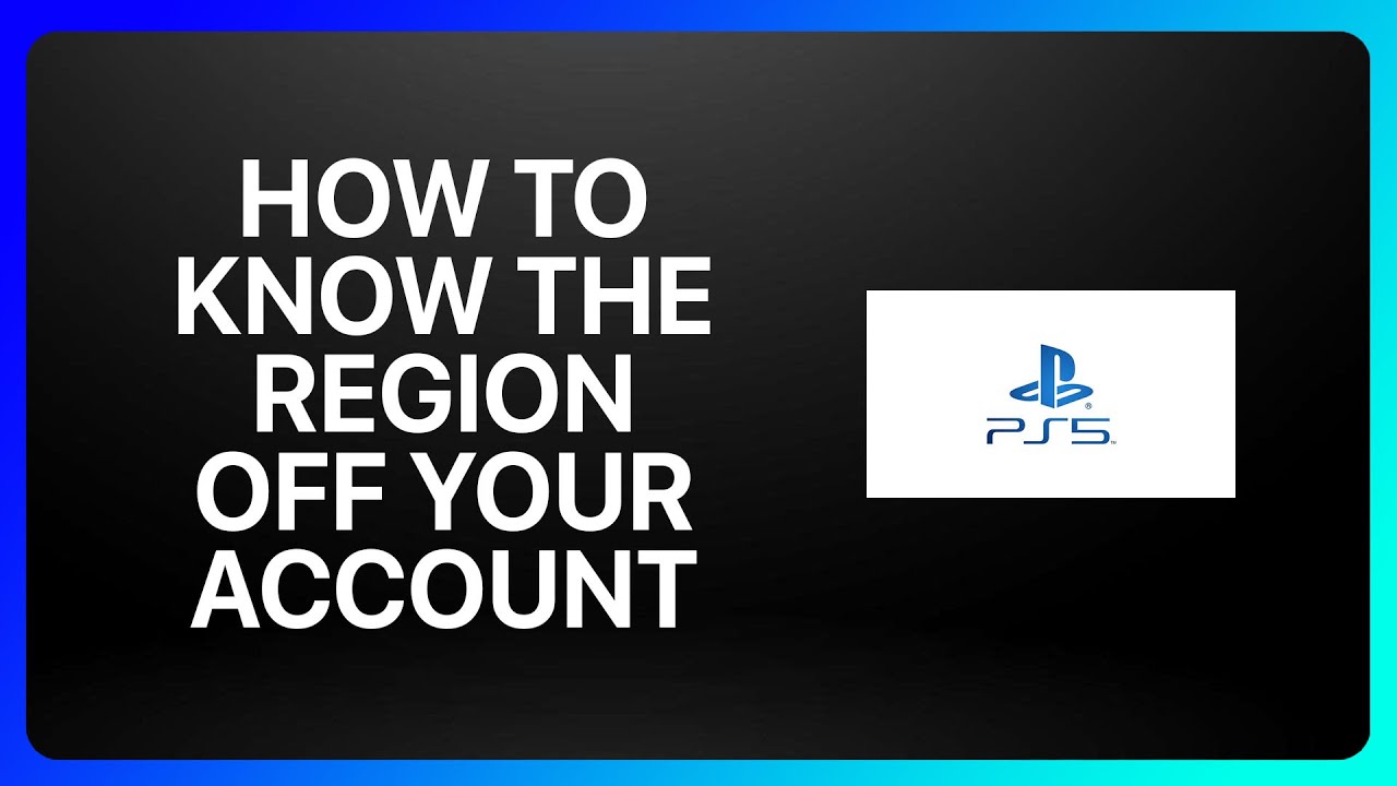 How To Know The Region Of Your Ps5 Account Tutorial - YouTube