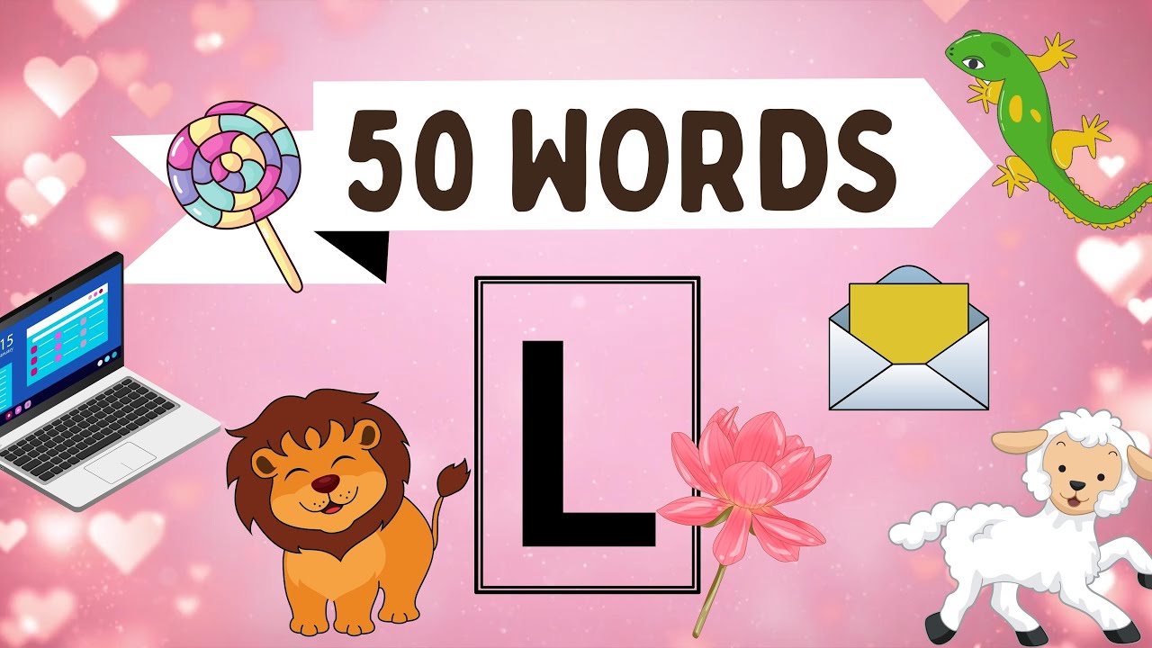 L Letter Words | 50 Words That Start With L | L Letter Words Vocabulary ...