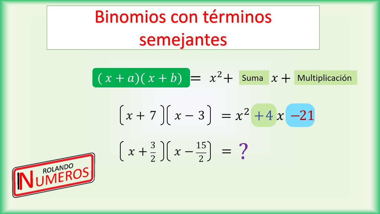 Binomios con términos semejantes de la forma (x+a)(x+b) - YouTube