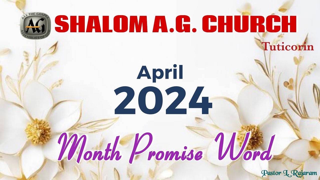 SHALOM AG CHURCH | APRIL MONTH PROMISE WORD | ( 01.04.2024 ) | # ...