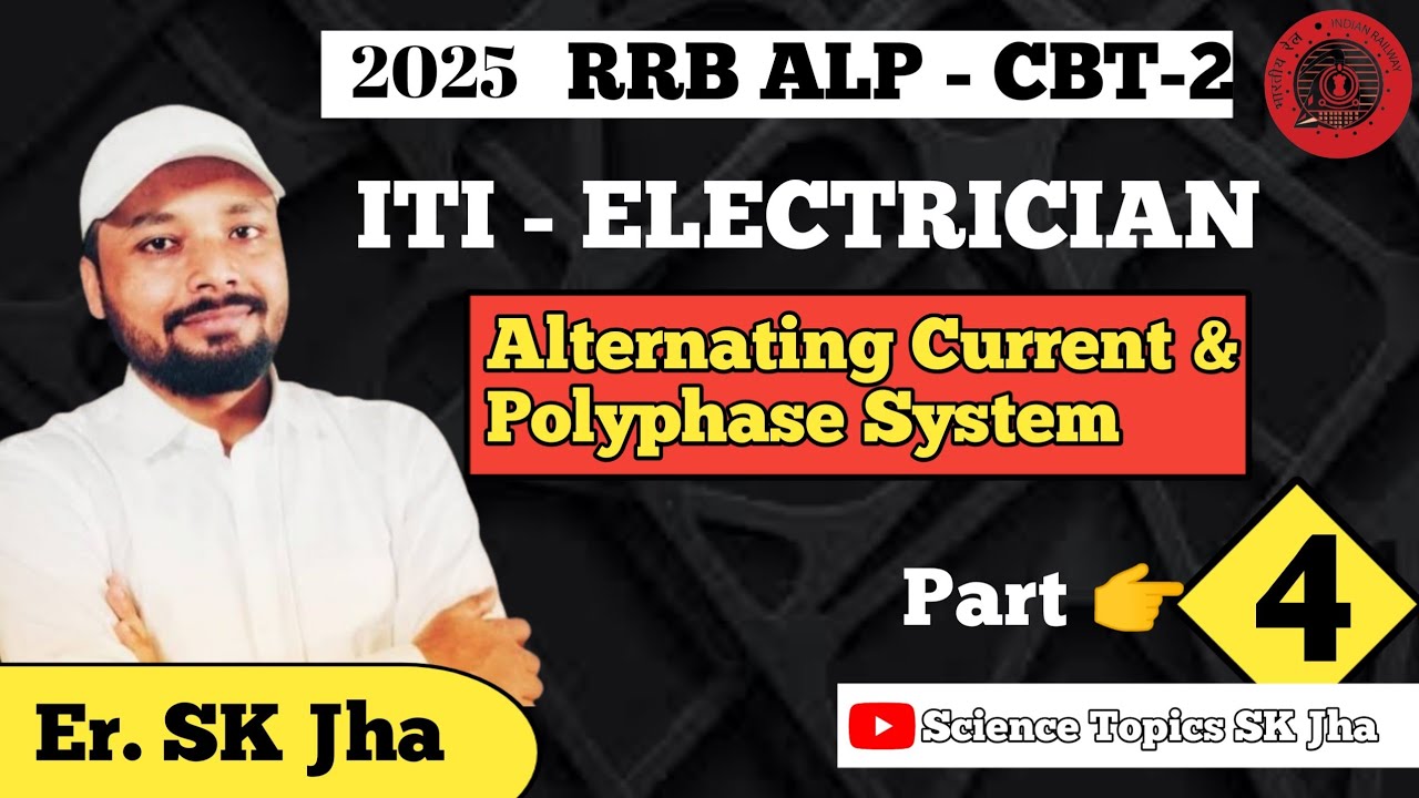#4 Alternating Current & Polyphase System by SK Jha // ITI Electrician ...